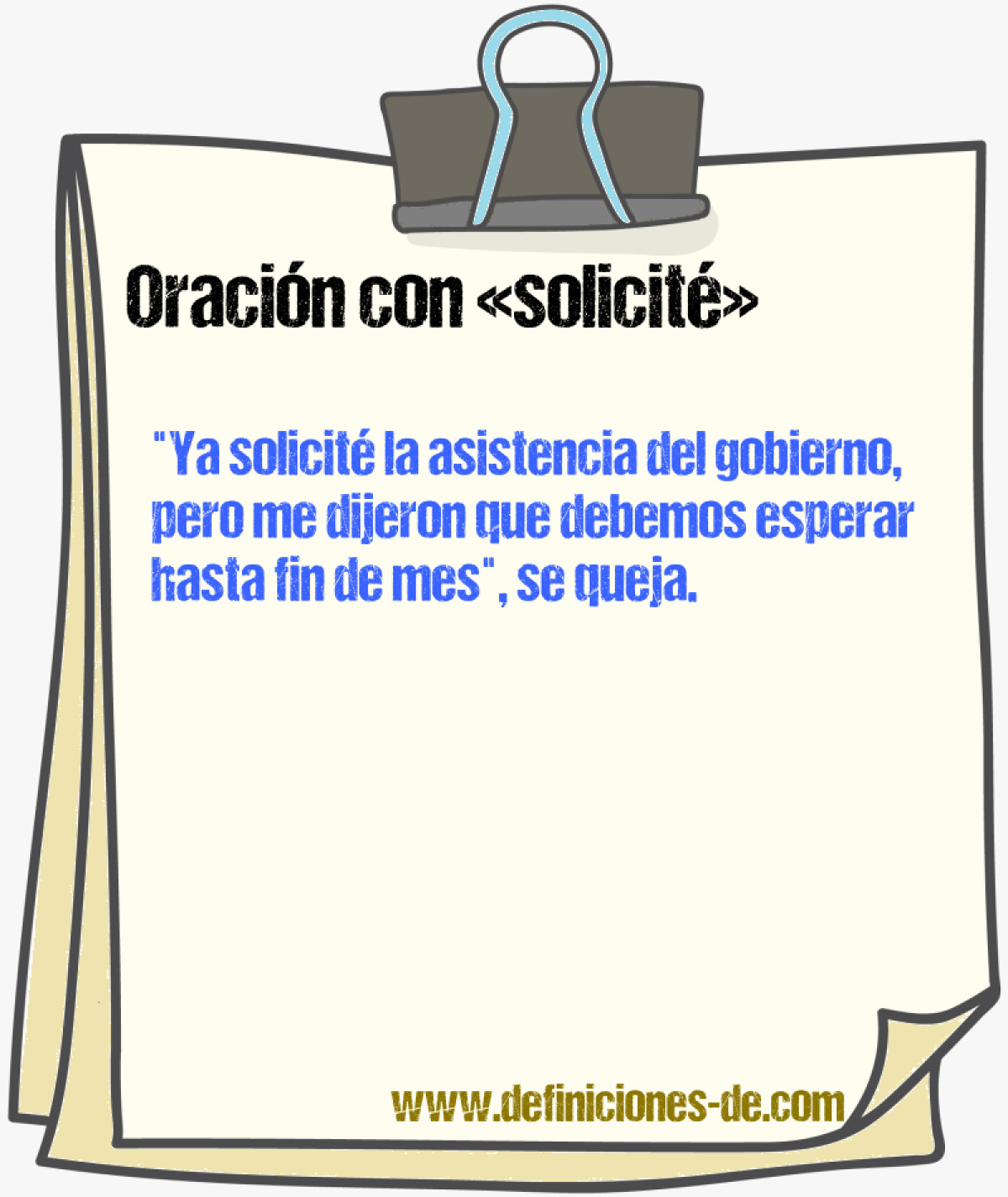 Oraciones con «solicité»