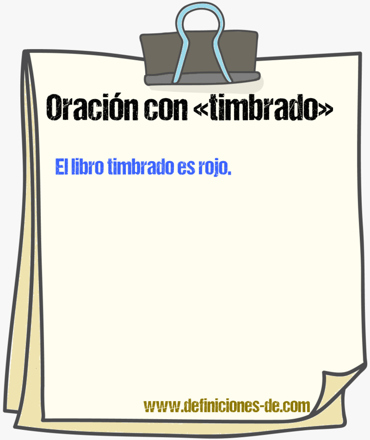 54 oraciones con «timbrado»