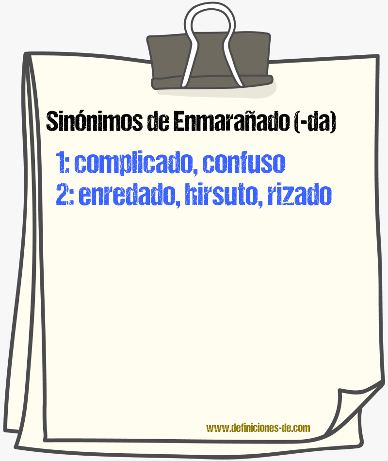 Sinónimos de «enmarañado»